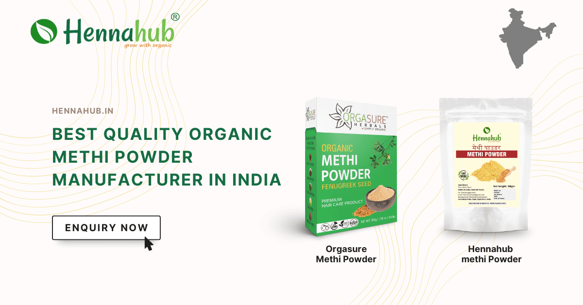 Methi Powder Manufacturer & Supplier in India– Hennahub India